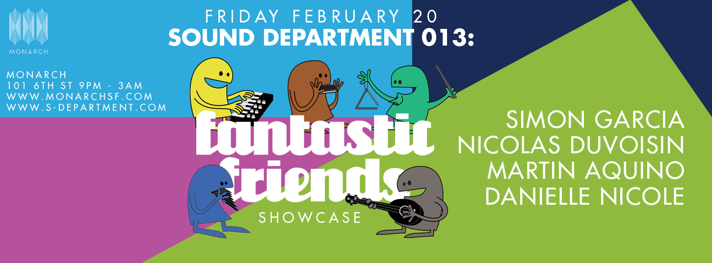 SOUND DEPARTMENT MEET FANTASTIC FRIENDS (USA) - fantasticfriends.ch